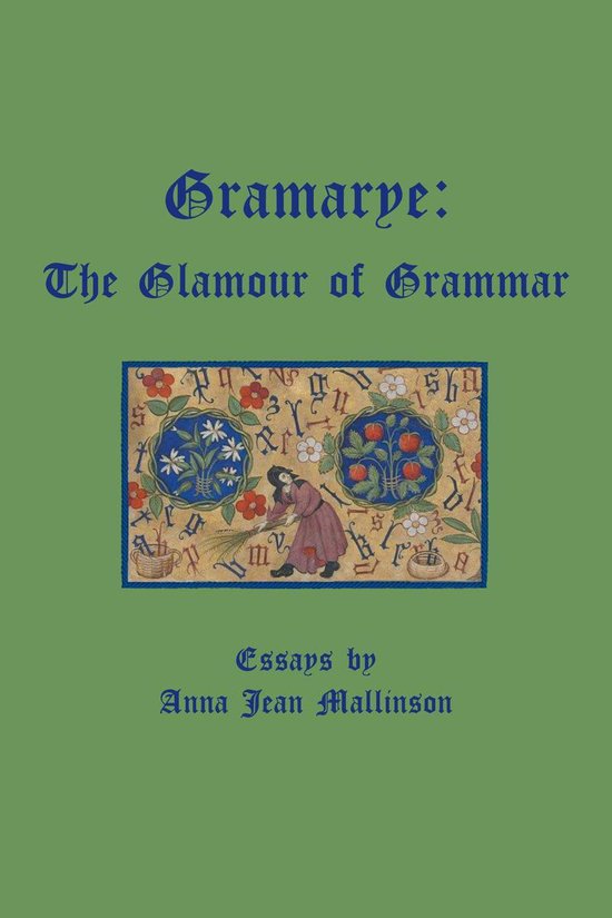 Gramarye: The Glamour of Grammar (ebook), Anna Jean Mallinson ...