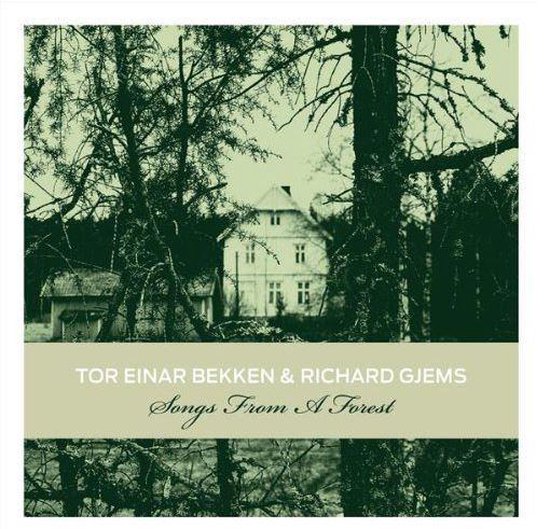 Tor Einar Bekken & Richard Gjems - Songs From A Forest (CD), Tor Einar Bekken &... | bol