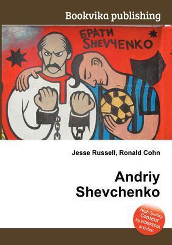 Andriy Shevchenko | 9785510981605 | Boeken | bol.com