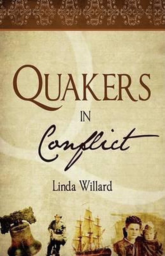 Quakers in Conflict, Linda Willard | 9781606968918 | Boeken | bol