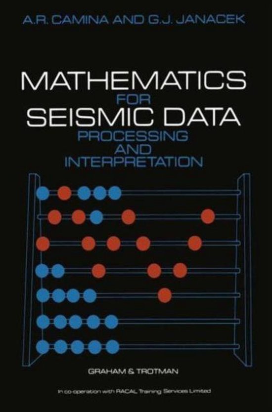 Mathematics for Seismic Data Processing and Interpretation | 9780860105121 | A.R.... | bol.com