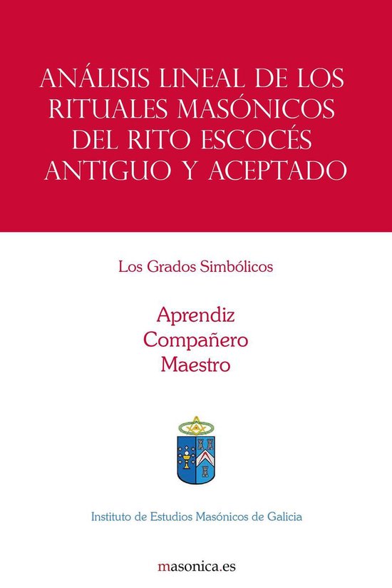 Análisis lineal de los rituales masonicos del Rito Escocés Antiguo y ...