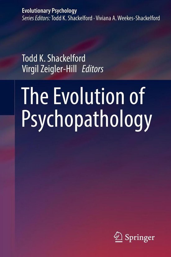 Evolutionary Psychology - The Evolution of Psychopathology (ebook) | 9783319605760 |... | bol.com