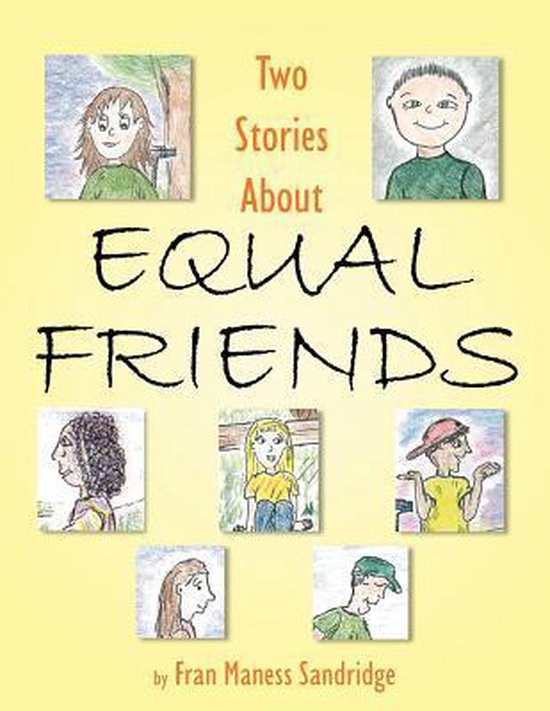 Two Stories About Equal Friends | 9781425925765 | Fran Maness Sandridge ...