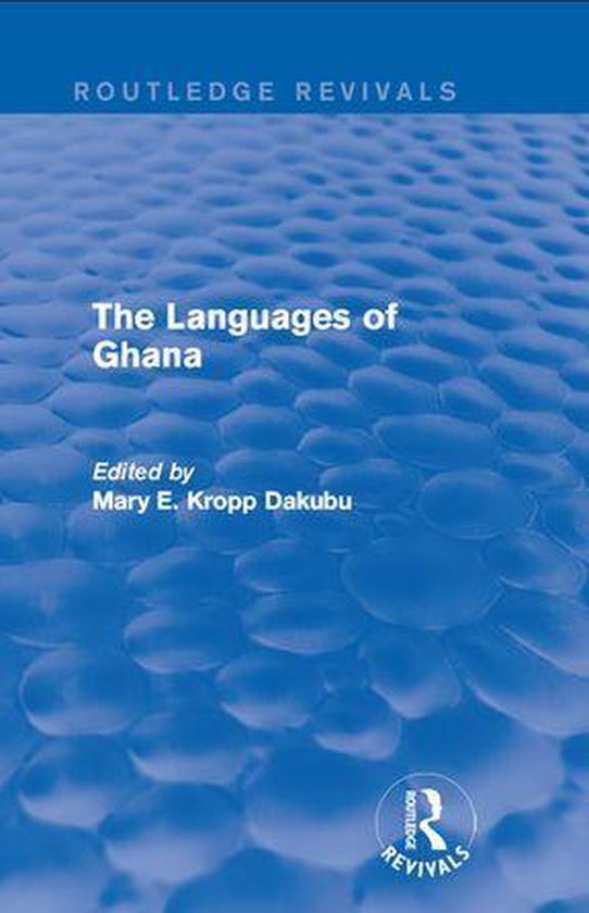 Routledge Revivals - The Languages of Ghana (ebook), Mary E. Kropp ...