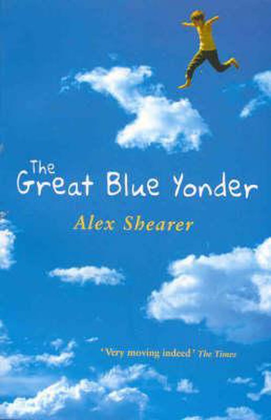 The Great Blue Yonder (PB), Alex Shearer | 9780330397001 | Boeken | bol.com