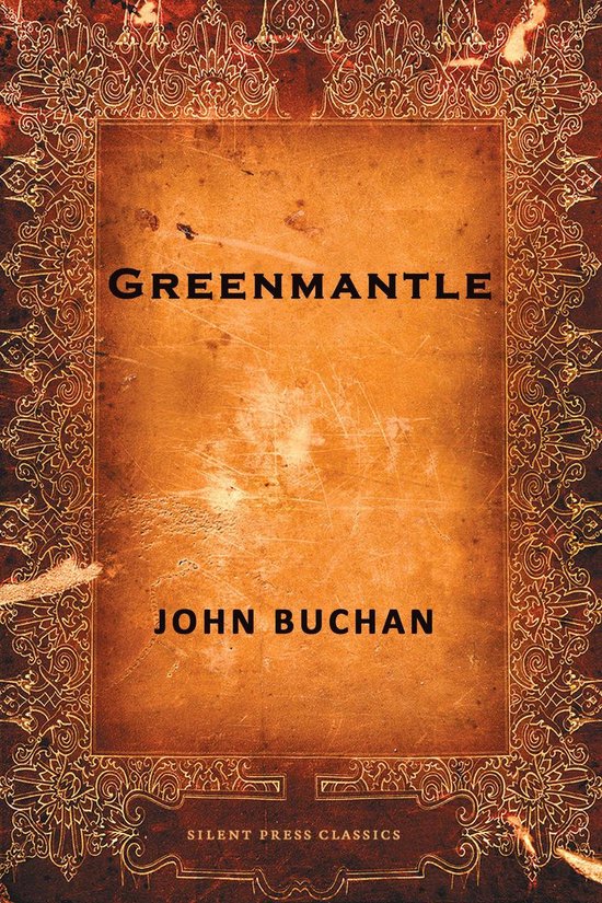 Greenmantle (ebook), John Buchan | 9781927002872 | Boeken | bol.com