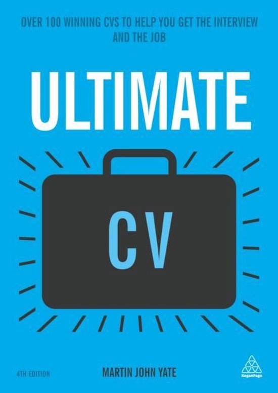 Ultimate CV 4th Ed, Martin John Yate | 9780749474546 | Boeken | bol.com