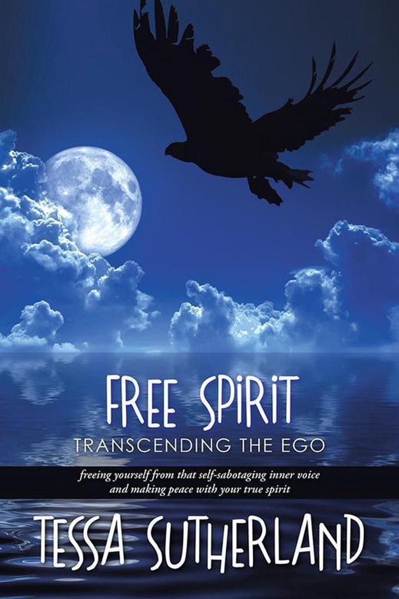 Free Spirit (ebook), Tessa Sutherland | 9781504303163 | Boeken | bol
