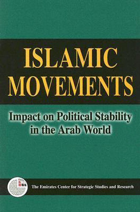 Islamic Movements | 9789948005452 | Emirates Center For Strategic ...