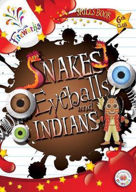 Fireworks English- Snakes, Eyeballs and Indians 6th Class Skills Book ...