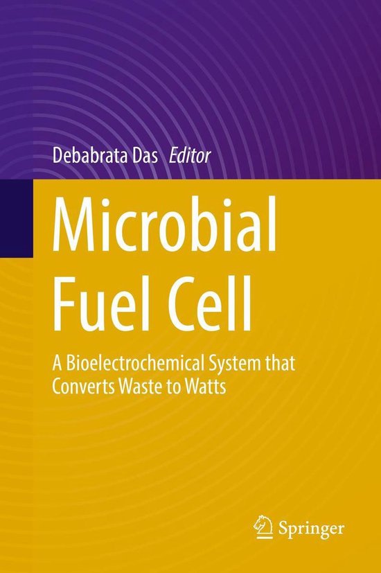 Microbial Fuel Cell (ebook) | 9783319667935 | Boeken | bol.com