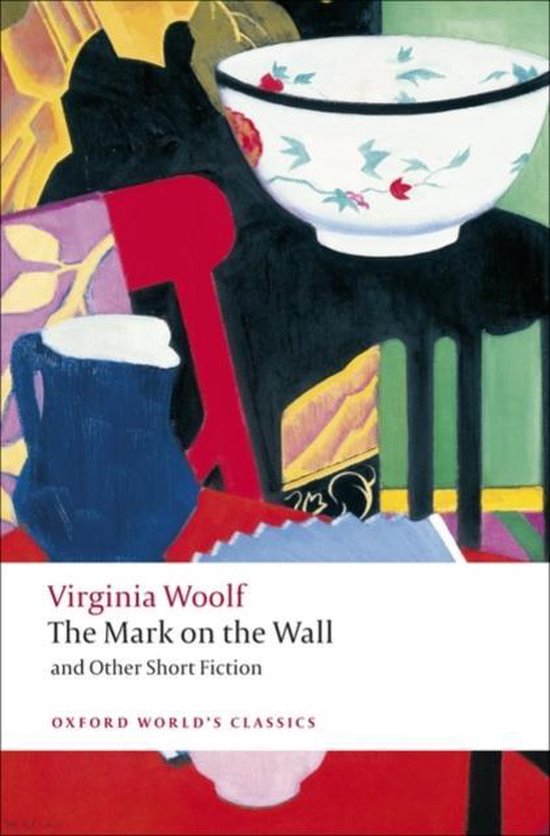 Mark On The Wall & Other Short Fiction, Virginia Woolf | 9780199554997 ...