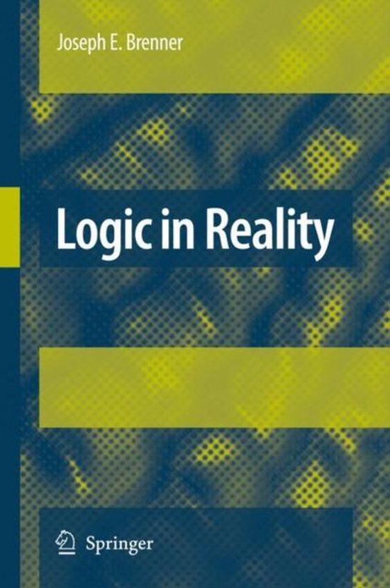 Logic in Reality | 9789048178605 | Joseph Brenner | Boeken | bol.com