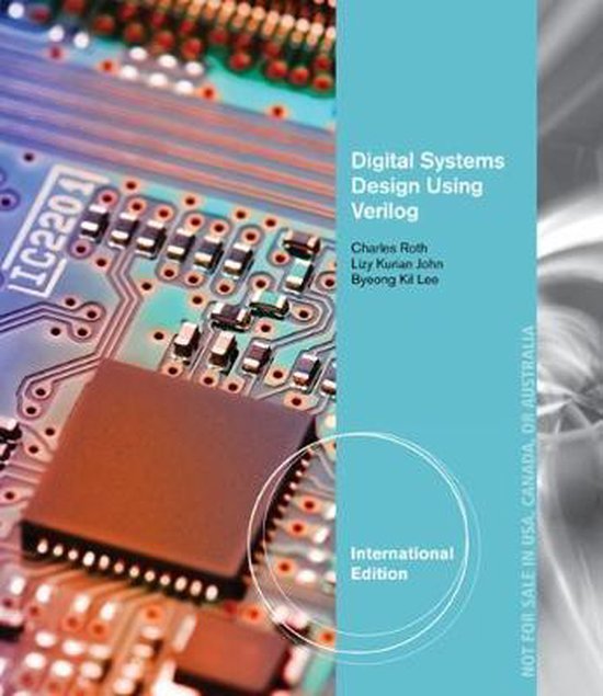 Digital Systems Design Using Verilog, International Edition ...