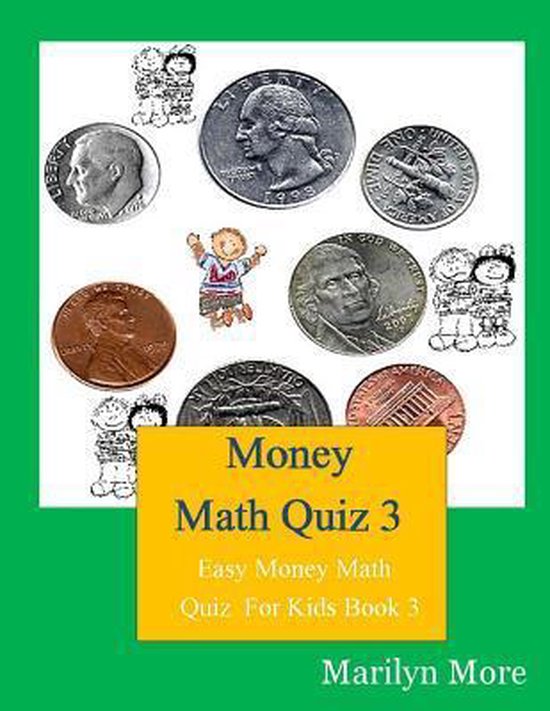 Money Math Quiz 3 | 9781489592378 | Marilyn More | Boeken | bol