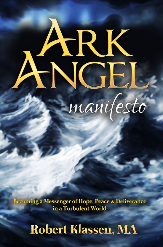 Ark Angel Manifesto (ebook), Robert Klassen | 9781543933192 | Boeken | bol