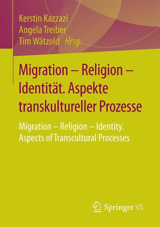 Migration – Religion – Identität. Aspekte transkultureller Prozesse ...