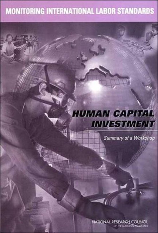 Monitoring International Labor Standards: Human Capital Investment ...