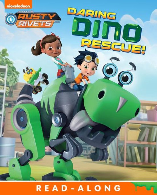 Rusty Rivets - Daring Dino Rescue! (Rusty Rivets) (ebook), Nickelodeon ...