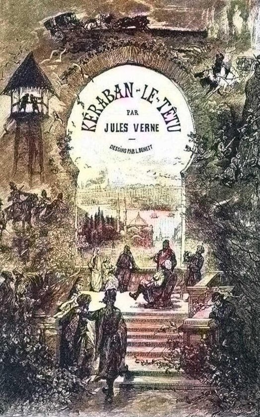 Oeuvres de Jules Verne - Kéraban-le-Têtu (ebook), Leon Benett ...