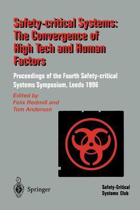 Safety-Critical Systems: The Convergence of High Tech and Human Factors ...