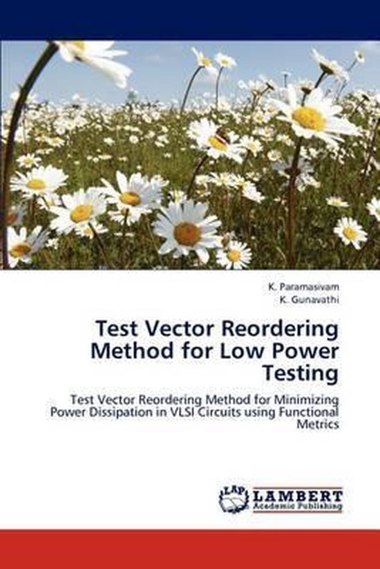 Test Vector Reordering Method For Low Power Testing 9783659180767 K