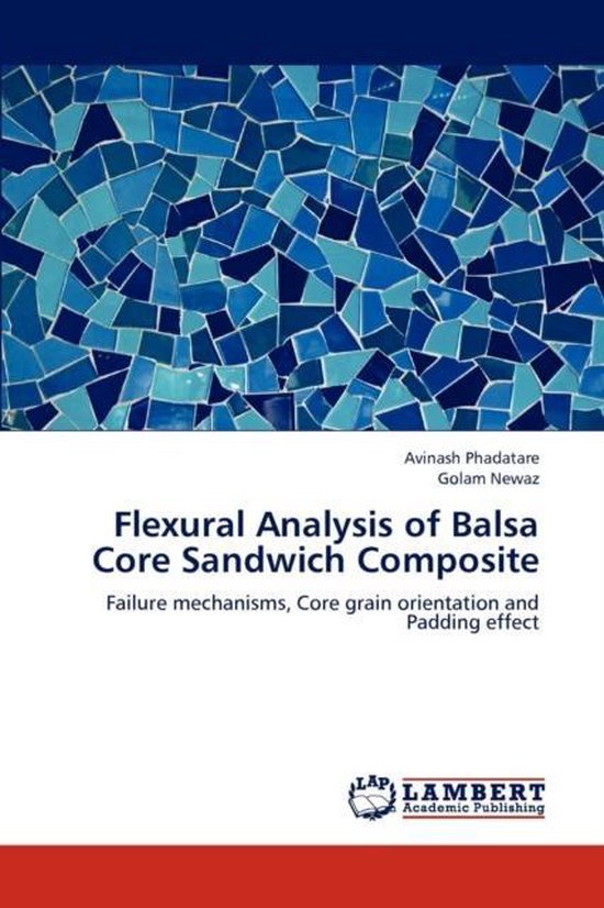 Flexural Analysis of Balsa Core Sandwich Composite | 9783659180279 ...