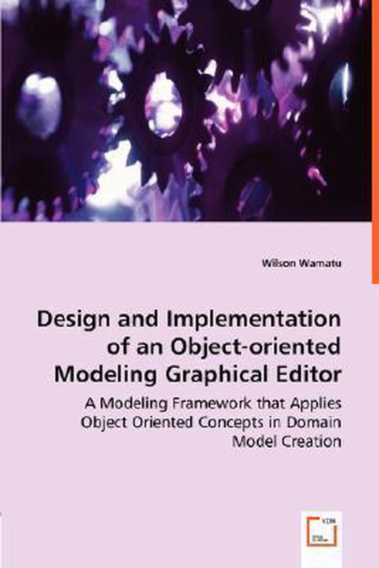 Design and Implementation of an Object-oriented Modeling Graphical ...