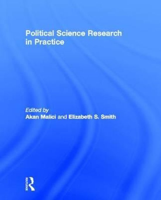 Political Science Research in Practice | 9780415887724 | Boeken | bol.com