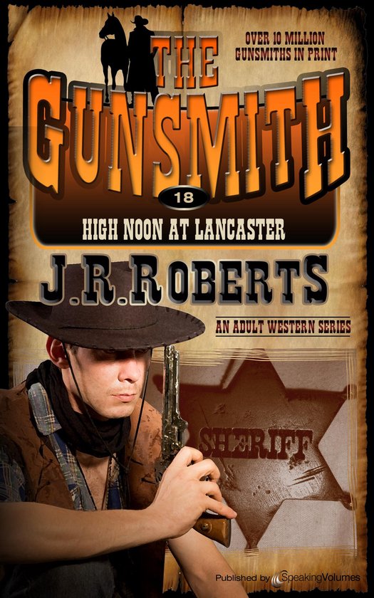 The Gunsmith 18 - High Noon at Lancaster (ebook), J.R. Roberts ...
