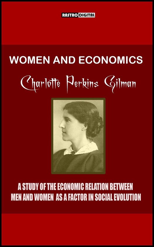 Women and Economics (ebook), C P Gilman | 1230003156971 | Boeken | bol