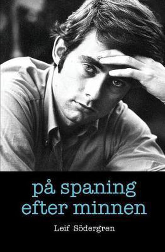 Pa Spaning Efter Minnen, Leif Soedergren | 9789198201581 | Boeken | bol.com