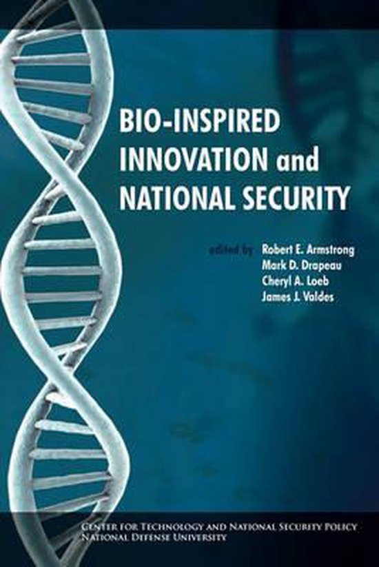 Bio-inspired Innovation and National Security, National Defense ...