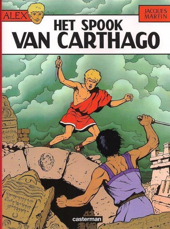 Alex 13. het spook van carthago, Jacques Martin | 9789030330134 ...