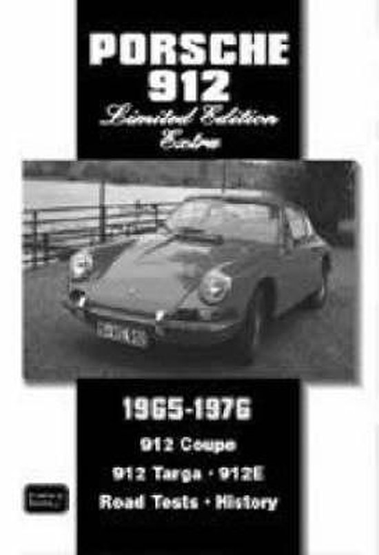 Porsche 912 Limited Edition Extra 1965-1976, R. M. Clarke ...