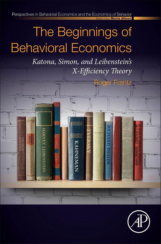Perspectives in Behavioral Economics and the Economics of Behavior - The Beginnings of... | bol