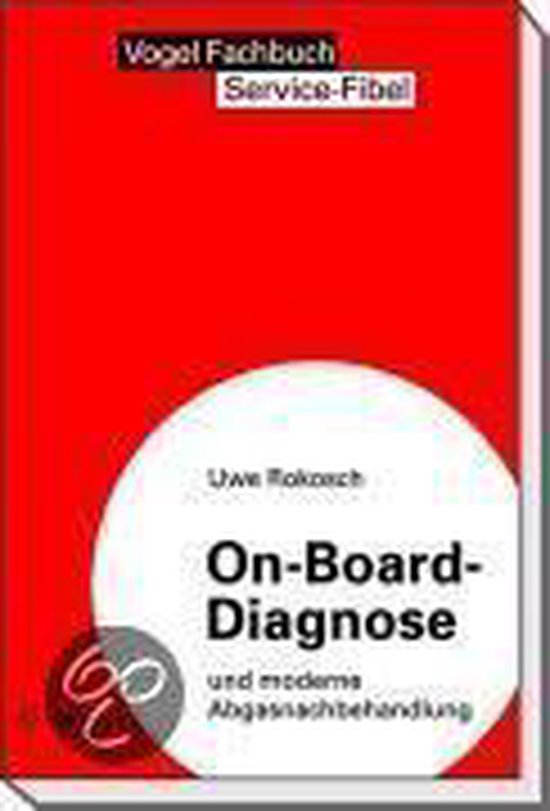 Service-Fibel On-Board-Diagnose, Uwe Rokosch | 9783834330024 | Boeken ...