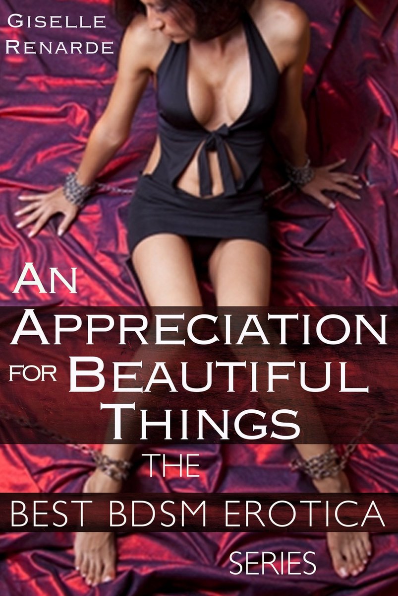 Best BDSM Erotica - An Appreciation for Beautiful Things (ebook), Giselle Renarde |... | bol