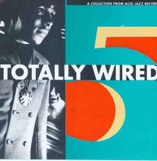 Totally Wired 5, Various | CD (album) | Muziek | bol