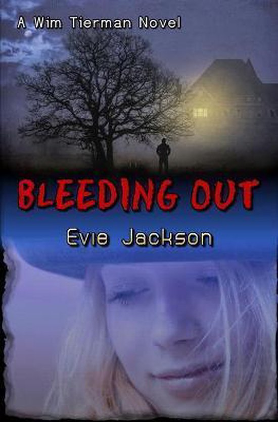 Bleeding Out, Evie Jackson | 9780983900054 | Boeken | bol.com