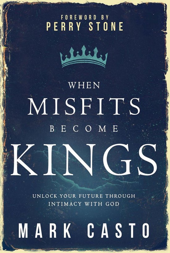 When Misfits Become Kings (ebook), Mark Casto | 9781629982502 | Boeken ...