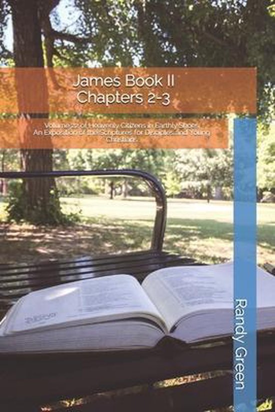 James Book II: Chapters 2-3, Randy Green | 9798594533295 | Boeken | bol.com