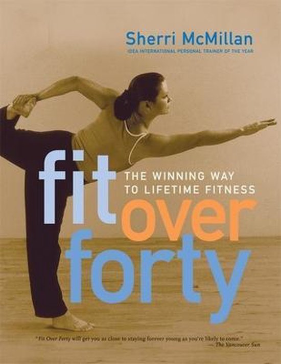 Fit Over Forty, Sherri McMillan | 9781551926322 | Boeken | bol.com