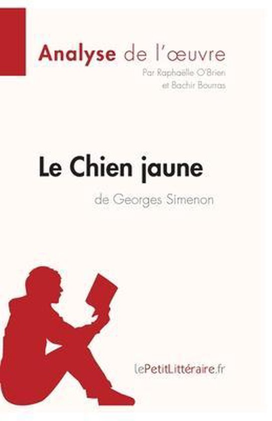 Le Chien jaune de Georges Simenon (Analyse de l'oeuvre ...