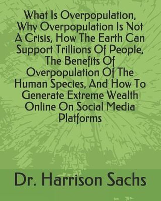 What Is Overpopulation, Why Overpopulation Is Not A Crisis, How The ...