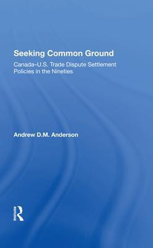 Seeking Common Ground | 9780367286996 | Andrew D Anderson | Boeken ...