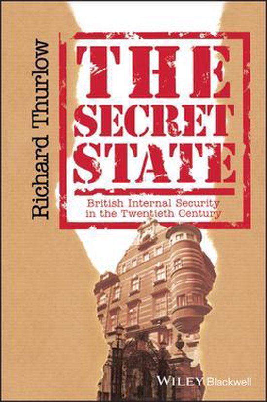 The Secret State | 9780631160663 | Richard C. Thurlow | Boeken | bol.com
