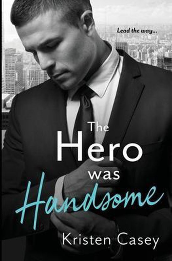 Triple Threat-The Hero was Handsome, Kristen Casey | 9781949529135 ...