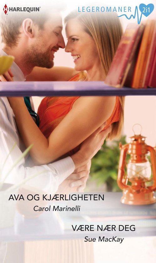 Legeromaner - Ava og kjærligheten / Være nær deg (ebook), Carol ...